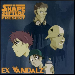 The Shapeshifters, The Shape Shifters, Ex Vandalz - The Shape Shifters ...