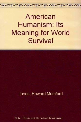 Amazon.com: American humanism; its meaning for world survival (World ...