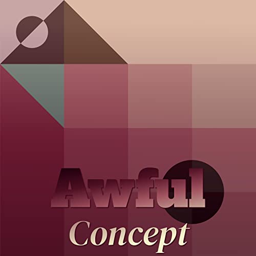 Amazon.com: Awful Concept : VARIOUS ARTISTS: Digital Music