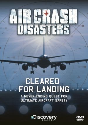 Amazon.com: Air Crash Disasters: Cleared For Landing [DVD] : Movies & TV