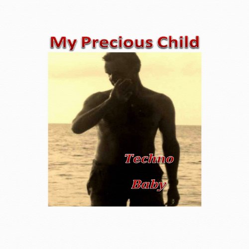 Reproducir Techno Baby de My Precious Child en Amazon Music