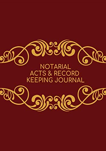 Notarial Acts & Record Keeping Journal: Public Official Notary Records ...