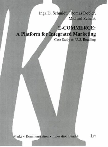 Amazon.com: E-Commerce: a Platform for Integrated Marketing: A Case ...