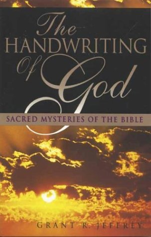Handwriting of God: Jeffrey, Grant R.: 9780842372022: Amazon.com: Books