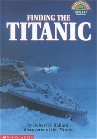 Finding the Titanic: Robert D. Ballard: 9780606142069: Amazon.com: Books