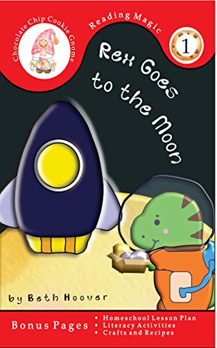 Rex Goes to the Moon: Easy Reader Book for homeschooled children ages 4 ...