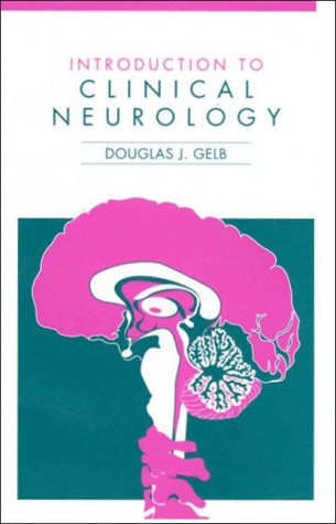 Introduction to Clinical Neurology: 9780750696517: Medicine & Health ...
