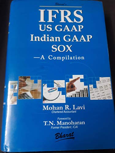 Buy IFRS US GAAP Indian GAAP SOX - A Compilation Book Online at Low ...