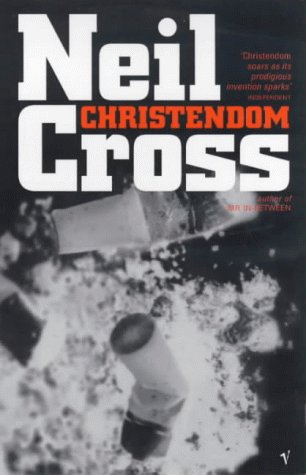 Christendom: Neil Cross: 9780099778615: Amazon.com: Books
