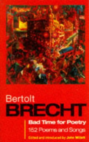 Everything Changes : Essential Brecht Poems: Bertolt; Willett John ...