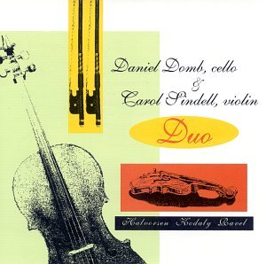 Duo: Ravel, Sindell, Carol, Domb, Daniel, Kodaly, Handel-Halvorsen ...