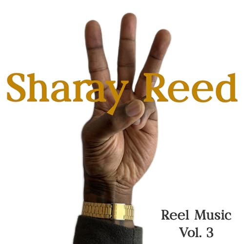 Spiele Reel Music, Vol. 3 von Sharay Reed auf Amazon Music ab