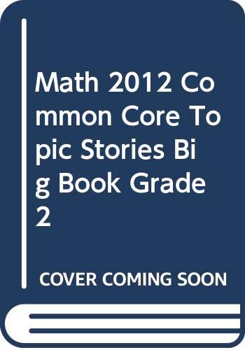 Amazon.com: Math 2012 Common Core Topic Stories Big Book Grade 2: ...