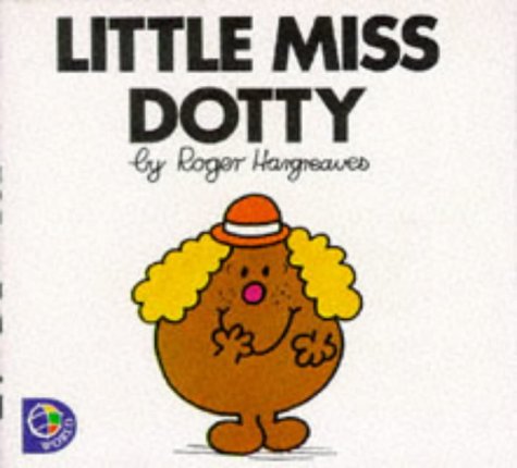 Little Miss Dotty (Little Miss Library): Roger Hargreaves ...