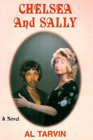 Chelsea and Sally: TARVIN, AL: 9780964325043: Amazon.com: Books
