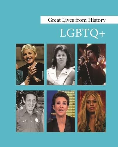 Great Lives from History: LGBTQ+: Print Purchase Includes Free Online ...