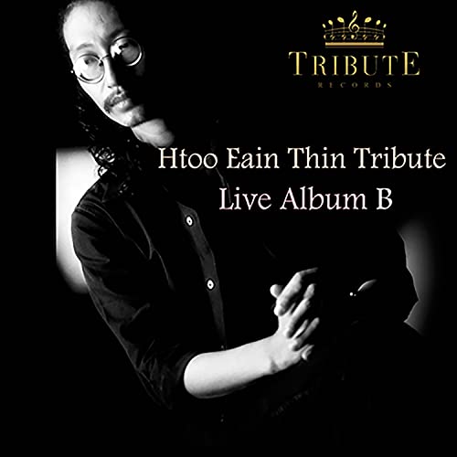 Htoo Eain Thin Live Album B de VARIOUS ARTISTS sur Amazon Music Unlimited