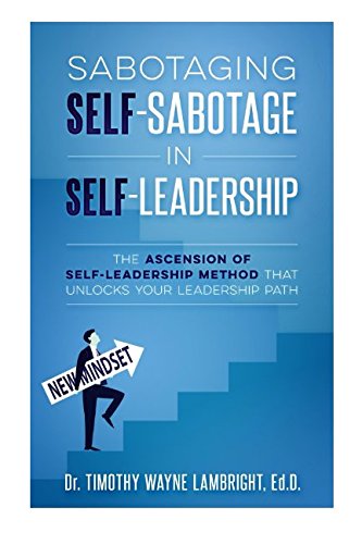 Amazon.com: Sabotaging Self-Sabotage in Self-Leadership: The Ascension ...
