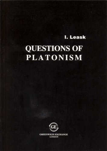 Questions of Platonism: Ian Leask: 9781871551327: Amazon.com: Books