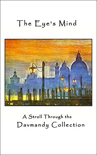 Amazon.com: The Eye's Mind: A Stroll Through the Davmandy Collection ...