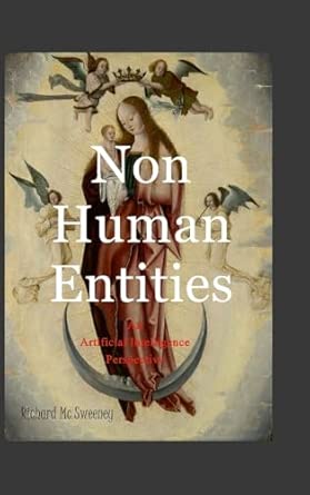 Amazon.com: Non Human Entities: An Artificial Intelligence Perspective ...