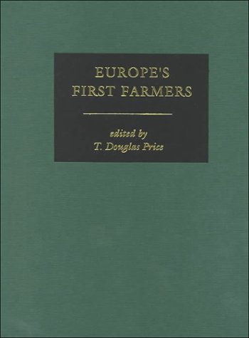 Amazon.com: Europe's First Farmers: 9780521662031: Price, T. Douglas: Books