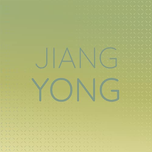 Écouter Jiang Yong de VARIOUS ARTISTS sur Amazon Music Unlimited