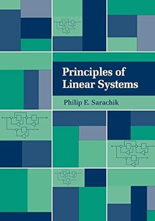 Principles of Linear Systems: Sarachik, Philip E.: 9781405327381 ...