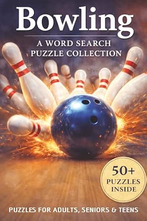 Bowling: A Word Search Puzzle Collection: 50+ Puzzles Inside | Bowling ...