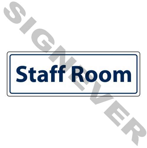 SIGN EVER Staff Room Sign Boards For Office Business Hospital Medical ...