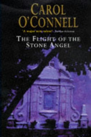 Flight of the Stone Angel: O'CONNELL, Carol.: 9780091801557: Amazon.com ...