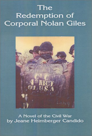 The Redemption of Corporal Nolan Giles : A Novel of the Civil War ...