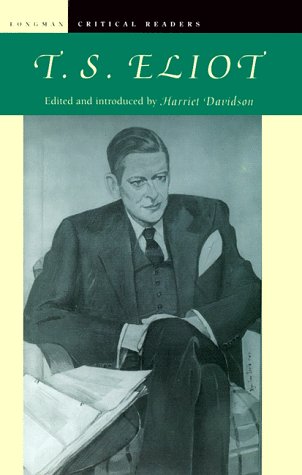 Amazon | T. S. Eliot (Longman Critical Readers) | Davidson, Harriet ...