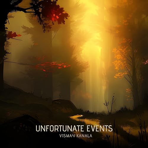 Amazon.co.jp: Unfortunate Events : Vismay Kanala: Digital Music