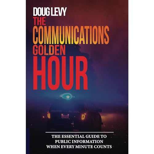 Amazon.com: The Communications Golden Hour®: The Essential Guide To ...