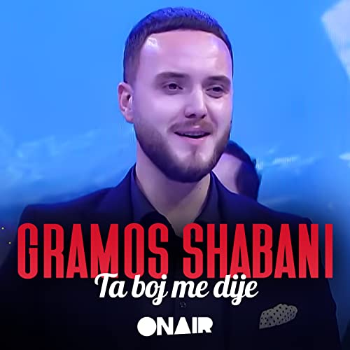 Ta boj me dije by Gramos Shabani on Amazon Prime Music
