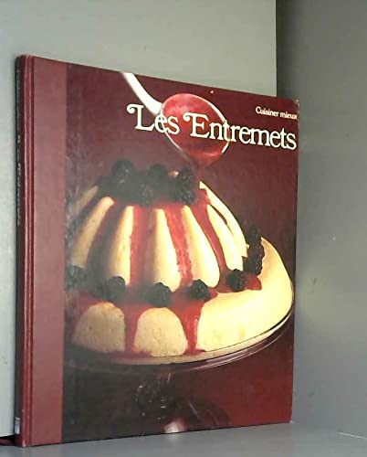 Amazon.com: Les Entremets (Cuisiner mieux): Books