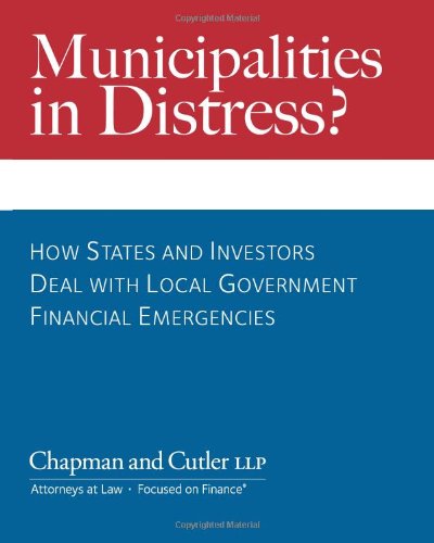 Municipalities in Distress?: How States and Investors Deal with Local ...