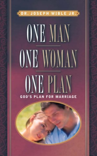 One Man-one Woman-one Plan: Wible, Joseph, Jr.: 9781597815215: Amazon ...
