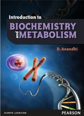 Introduction to Biochemistry and Metabolism: Anandhi: 9788131774854 ...