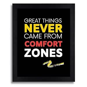 Interio Crafts Great Things Never Come From Comfort Zones Motivational ...