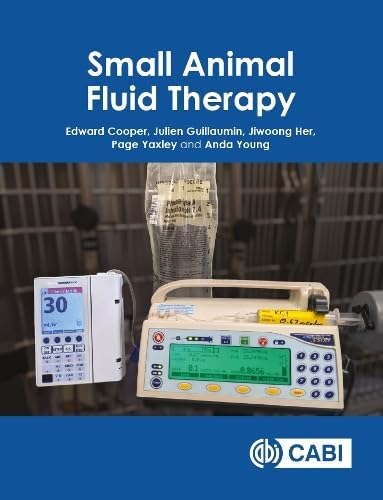 Small Animal Fluid Therapy: 9781789243383: Medicine & Health Science ...