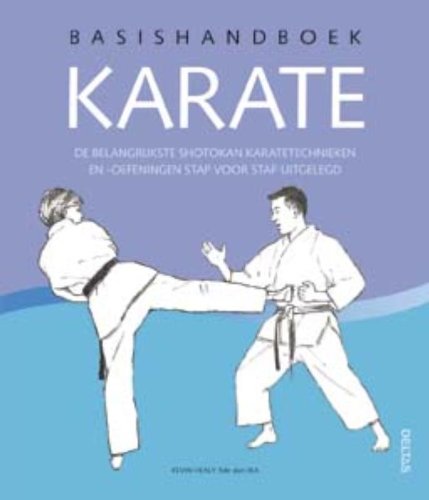 Amazon.co.jp: Basishandboek Karate / druk 1 : Healy, Kevin, Noble ...