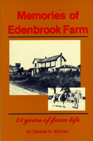 Memories of Edenbrook Farm: McCart, D.: 9780832304323: Amazon.com: Books