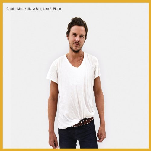 Play Like A Bird, Like A Plane by Charlie Mars on Amazon Music