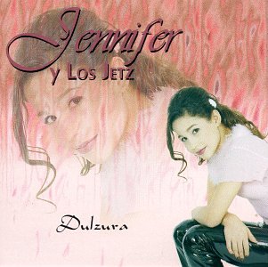 Jennifer Y Los Jetz - Dulzura - Amazon.com Music