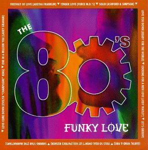 Amazon.com: 80's Funky Love: CDs & Vinyl