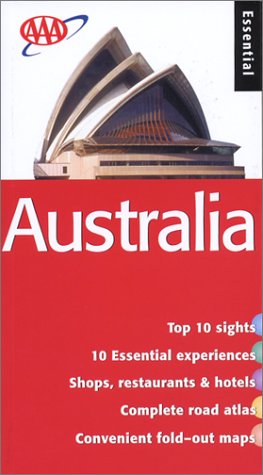 AAA Australia Essential Guide (Aaa Essential Travel Guide Series): AAA ...