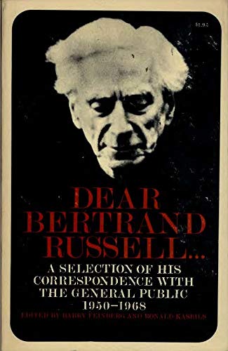 Dear Bertrand Russell...:a Selection of His Correspondence with the ...