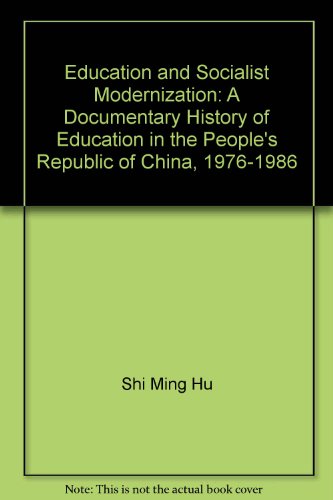 『Education and Socialist Modernization: A Documentary History - 読書メーター